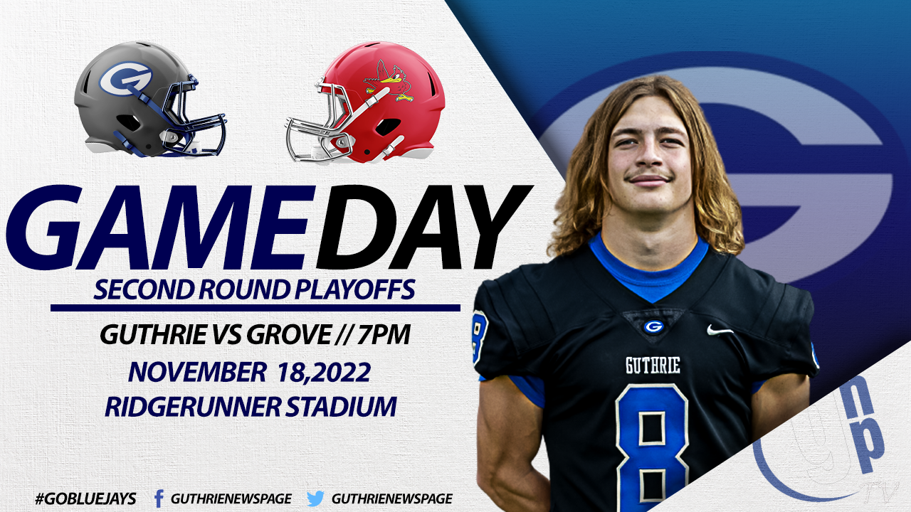 Watch: Guthrie Football at Grove (Playoffs: Second Round) – Guthrie ...